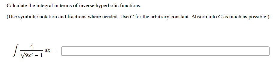 Solved Calculate the integral in terms of inverse hyperbolic | Chegg.com