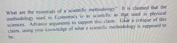 Solved What are the essentials of a scientific methodology? | Chegg.com