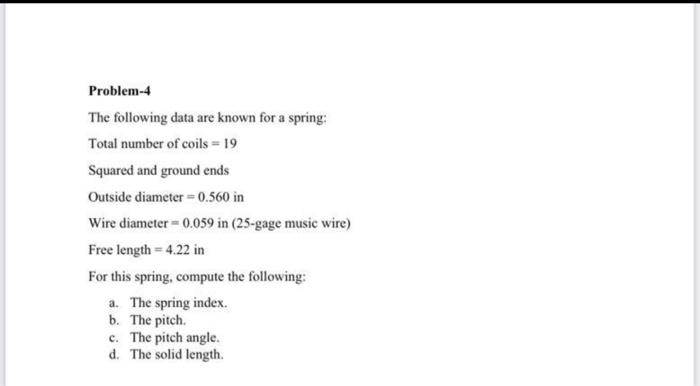 Solved Problem-4 The following data are known for a spring: | Chegg.com