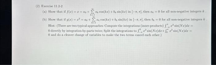Solved 2) Exercise 11:2-2 (a) Show that if | Chegg.com