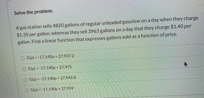 Solved Solve the problem A gas station sells 4820 gallons of | Chegg.com