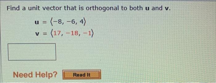 Solved Find a unit vector that is orthogonal to both u and | Chegg.com