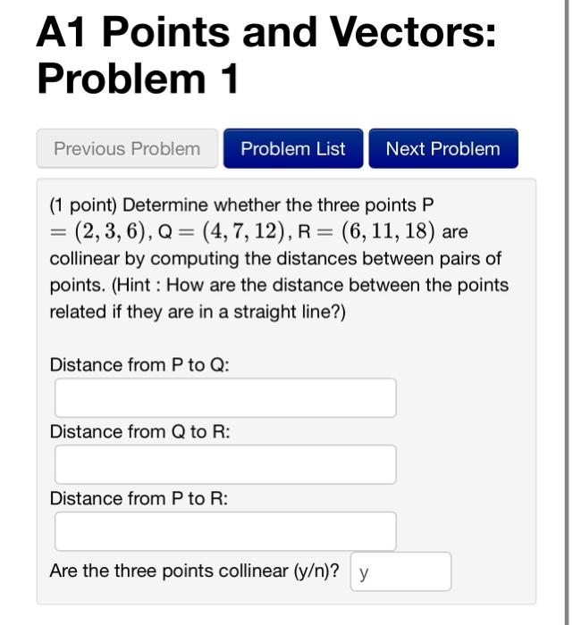 Solved A1 Points and Vectors: Problem 1 (1 point) Determine | Chegg.com