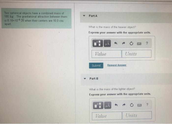 Solved Part A Two spherical objects have a combined mass of | Chegg.com