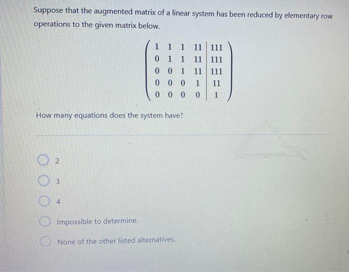 Solved Suppose that the augmented matrix of a linear system | Chegg.com
