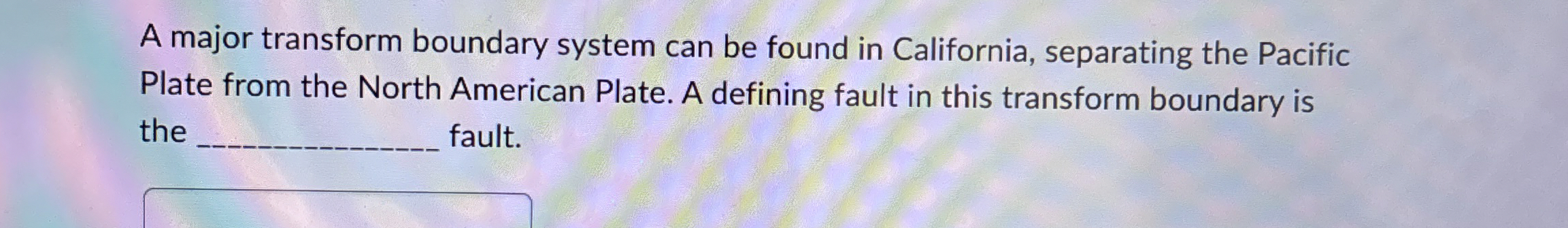 Solved A major transform boundary system can be found in | Chegg.com