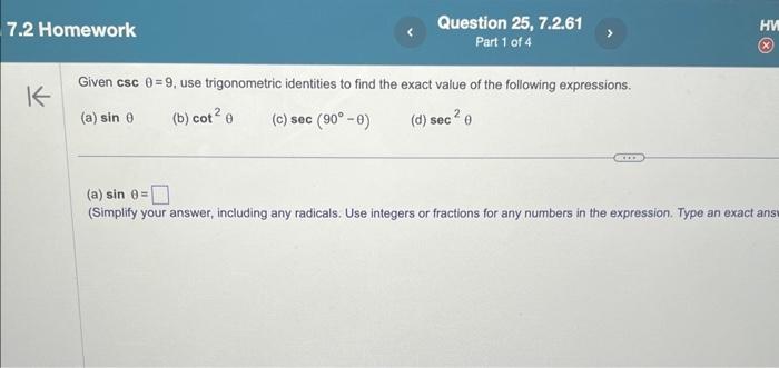 Solved Given cscθ=9, use trigonometric identities to find | Chegg.com
