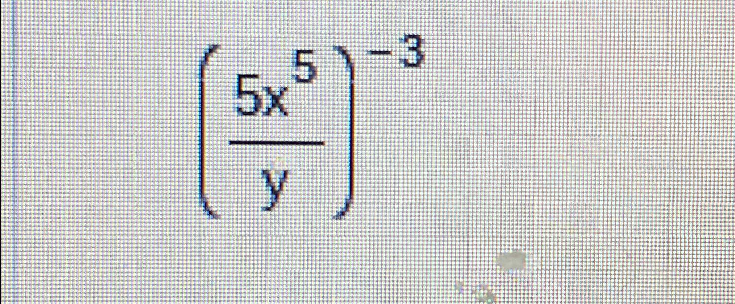 Solved (5x5y)-3 | Chegg.com