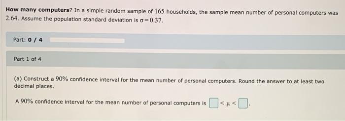 Solved How many computers? In a simple random sample of 165 | Chegg.com