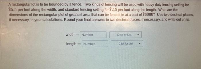 Solved A rectangular lot is to be bounded by a fence. Two | Chegg.com