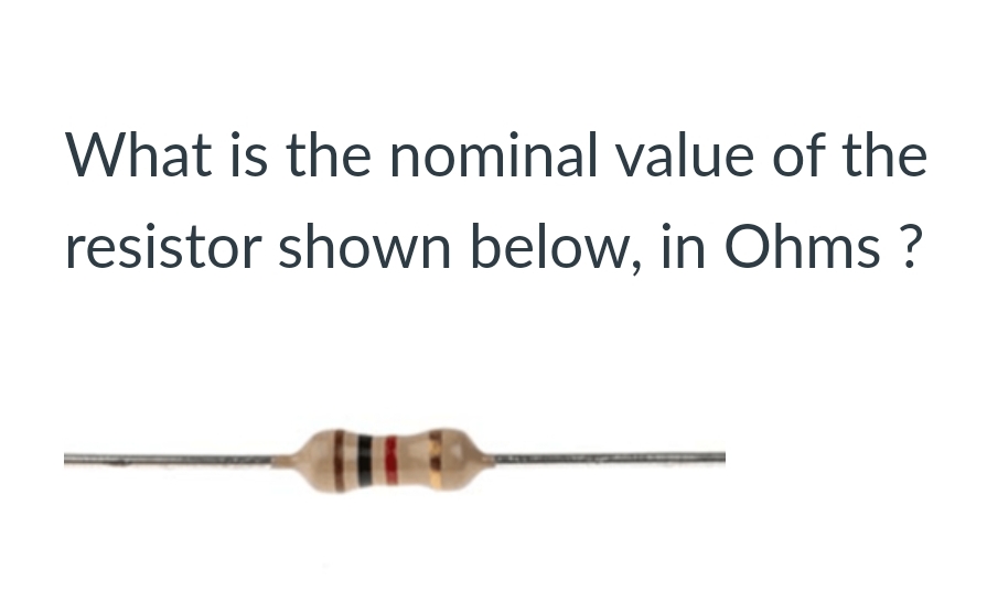 Solved What is the nominal value of the resistor shown | Chegg.com
