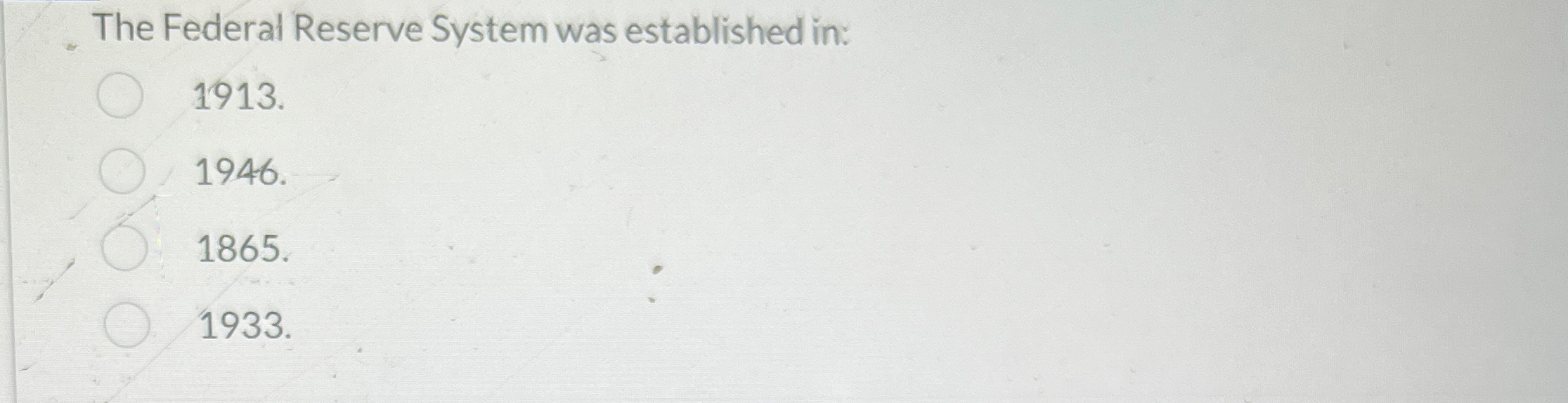 Solved The Federal Reserve System was established | Chegg.com