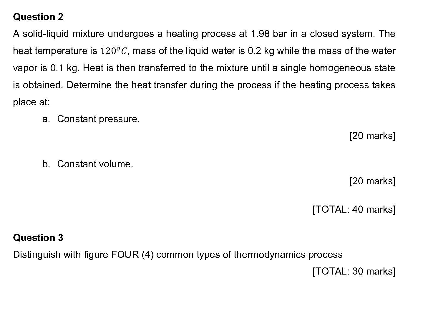Solved Question 2A solid-liquid mixture undergoes a heating | Chegg.com