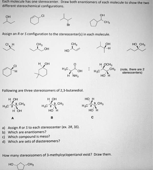 Solved Each molecule has one stereocenter. Draw both | Chegg.com