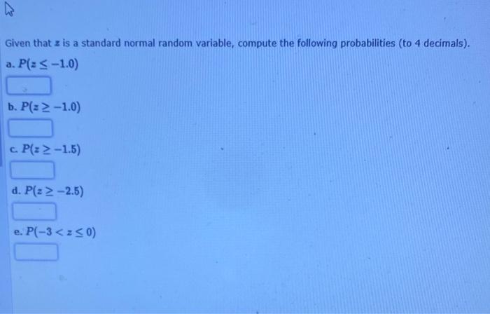 Solved Given that x is a standard normal random variable, | Chegg.com