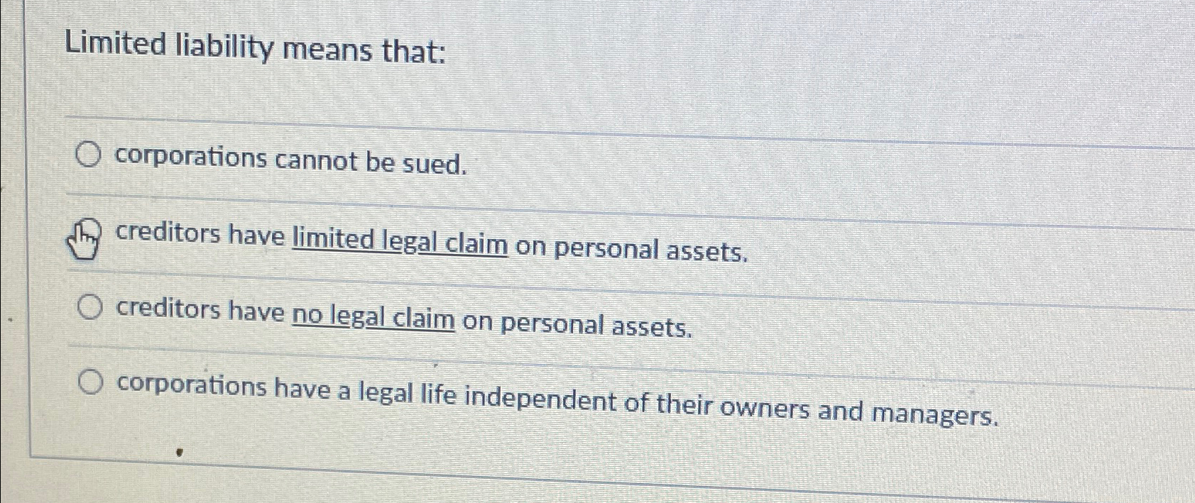 Solved Limited liability means that:corporations cannot be | Chegg.com