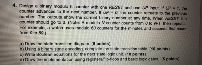 Solved 4. Design a binary modulo 6 counter with one RESET | Chegg.com