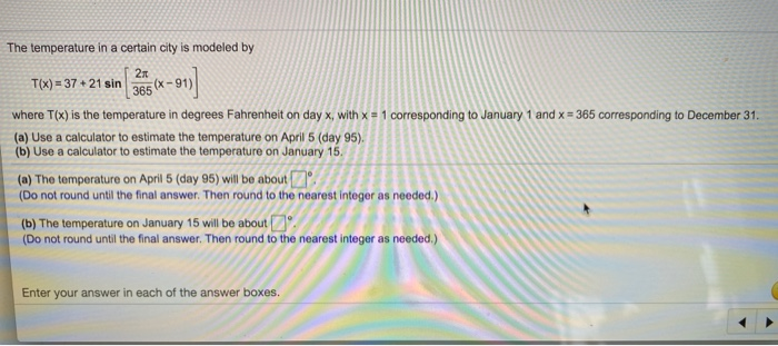 Solved The temperature in a certain city is modeled by T(x) | Chegg.com