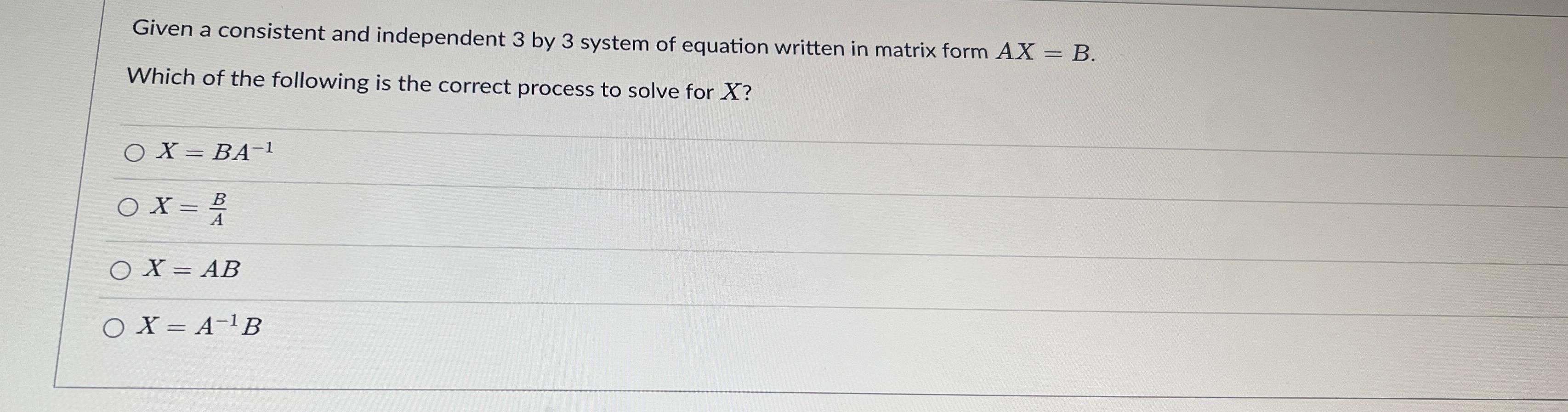 Solved Given a consistent and independent 3 ﻿by 3 ﻿system of | Chegg.com
