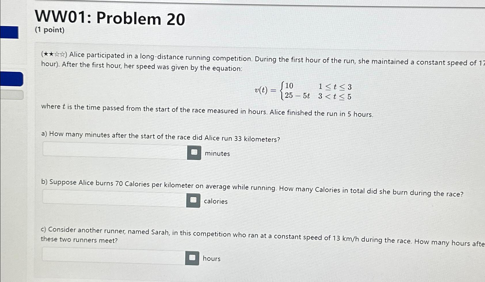 Solved WW01: Problem 20(1 ﻿point) ﻿) ﻿Alice participated in | Chegg.com