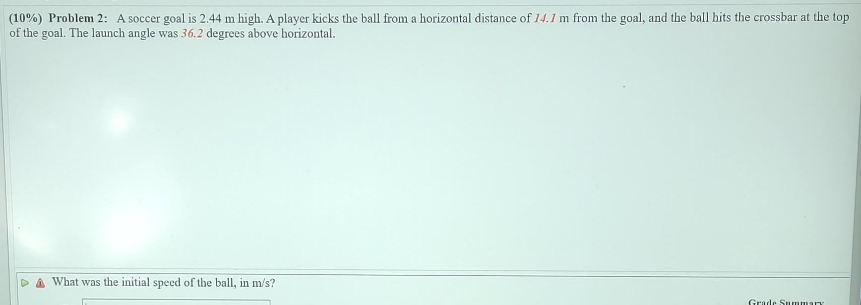 Solved (10\%) Problem 2: A soccer goal is 2.44 m high. A | Chegg.com