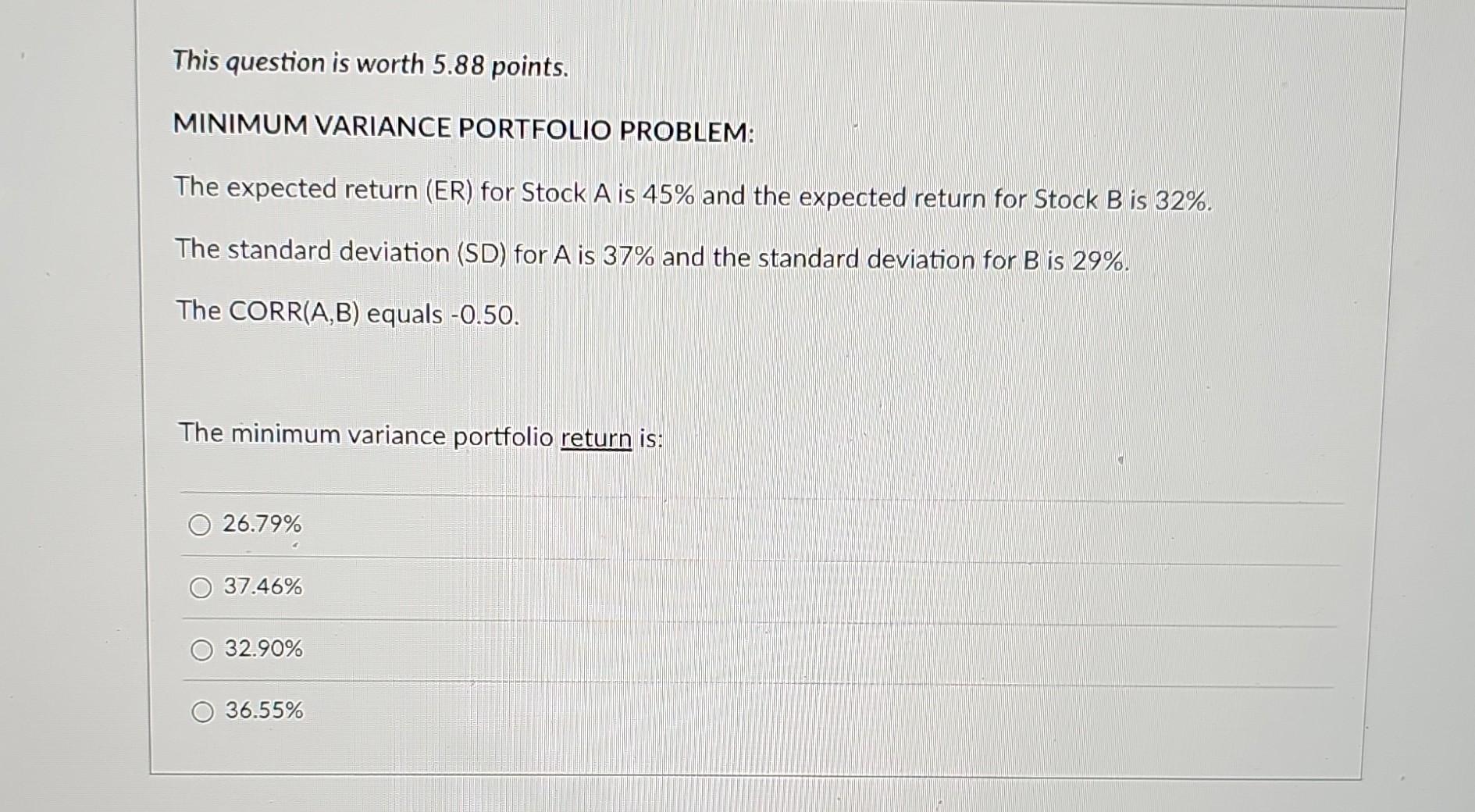 Solved This question is worth 5.88 points. MINIMUM VARIANCE | Chegg.com