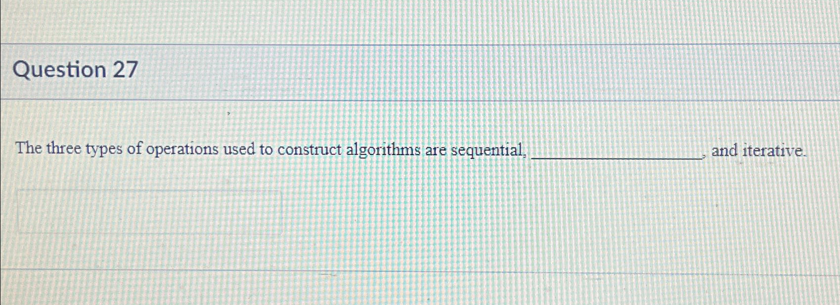 Solved Question 27The three types of operations used to | Chegg.com