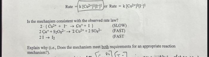 Solved Rate =k[Cu2+]1[I−]1 or Rate =k[Cu2+]2[I−]1 Is the | Chegg.com