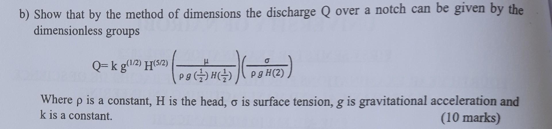 Solved Show that by the method of dimensions the discharge Q | Chegg.com