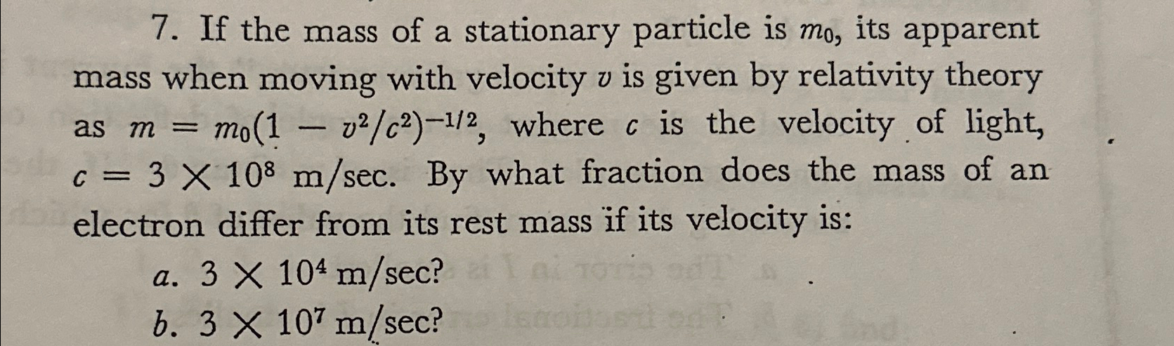 Solved If the mass of a stationary particle is m0, ﻿its | Chegg.com