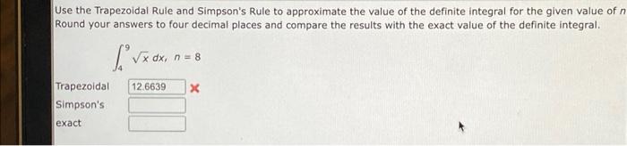 Solved Use the Trapezoidal Rule and Simpson's Rule to | Chegg.com