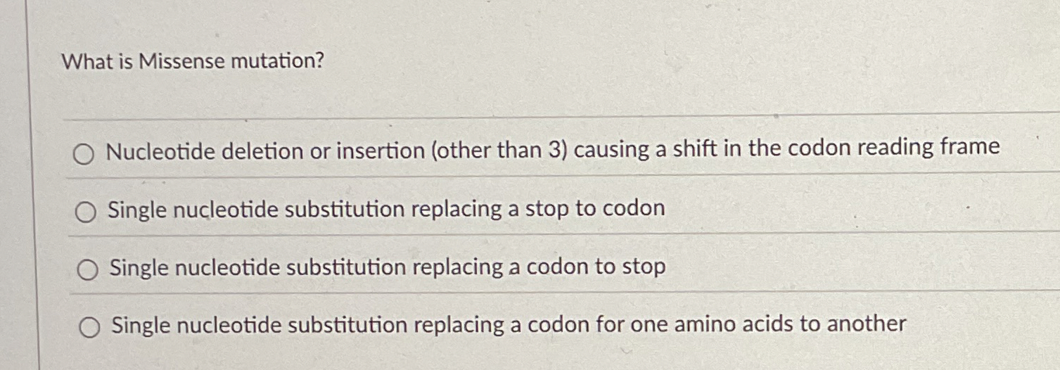 High Quality SOLUTION What is Missense mutation?Nucleotide deletion or | Chegg.com