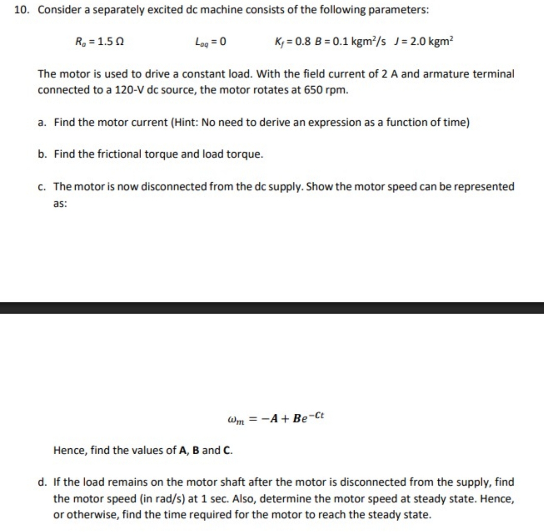 Solved Consider a separately excited dc machine consists of | Chegg.com