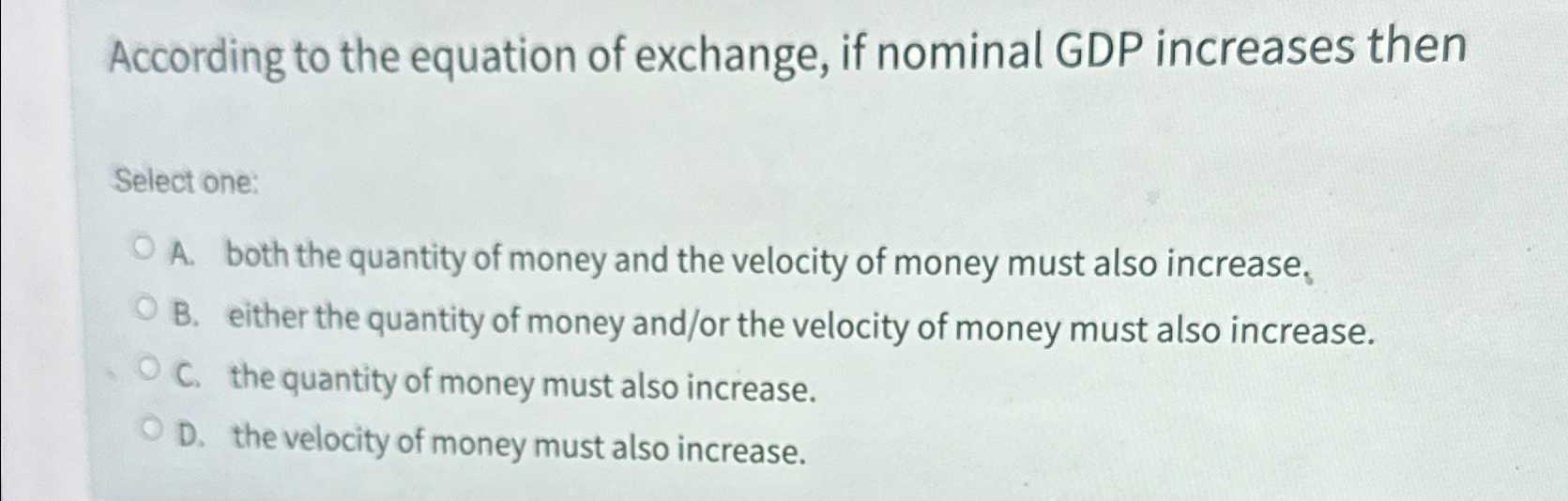 Solved According to the equation of exchange, if nominal GDP | Chegg.com
