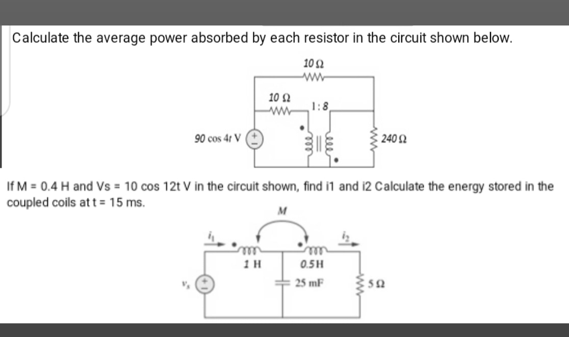 3. ﻿Calculate the average power absorbed by each | Chegg.com