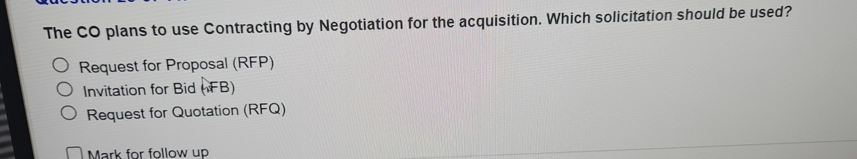 Solved The CO ﻿plans to use Contracting by Negotiation for | Chegg.com