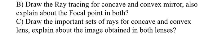 Solved B) Draw the Ray tracing for concave and convex | Chegg.com