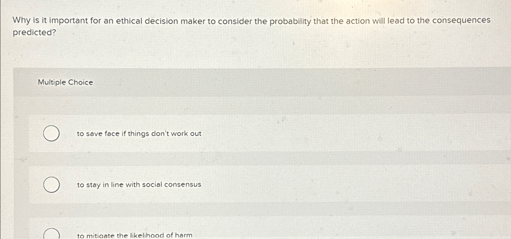 Solved Why is it important for an ethical decision maker to | Chegg.com