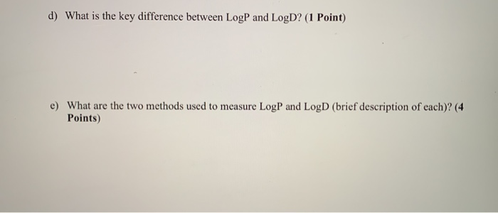 Solved LogP and LogD are common measurements used in the | Chegg.com