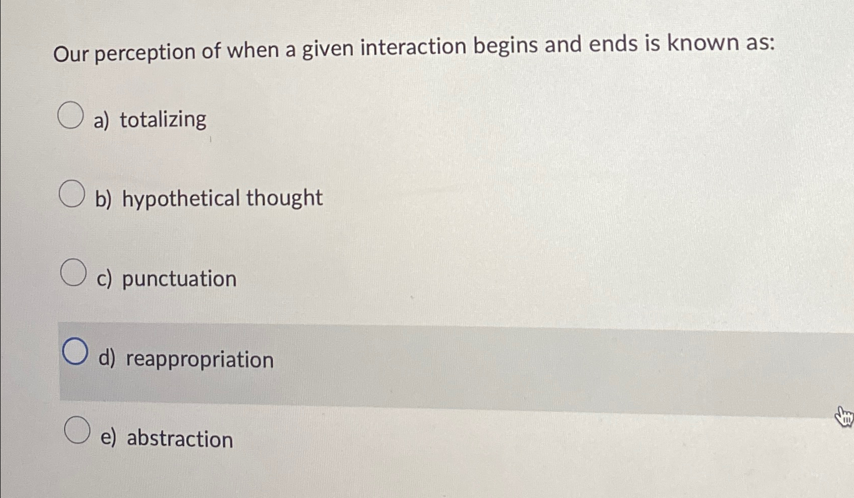 Solved Our perception of when a given interaction begins and | Chegg.com