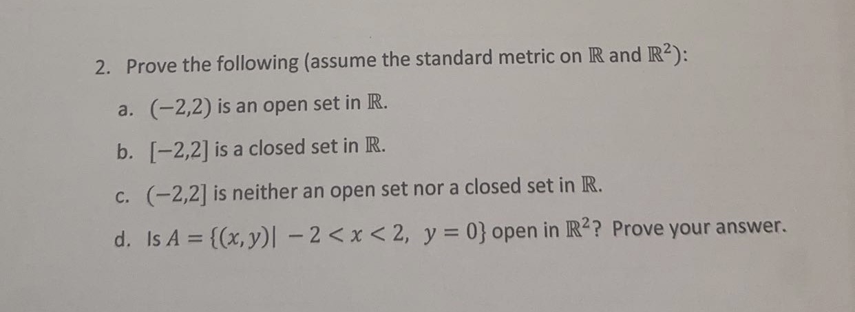 Solved Prove the following (assume the standard metric on R | Chegg.com