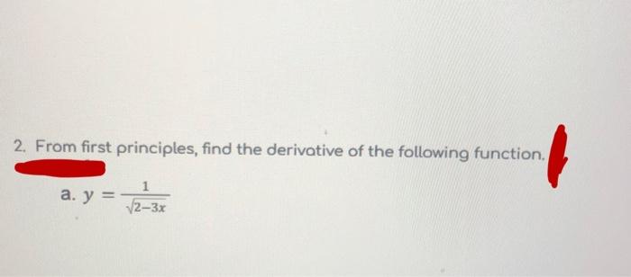 Solved 2. From first principles, find the derivative of the | Chegg.com