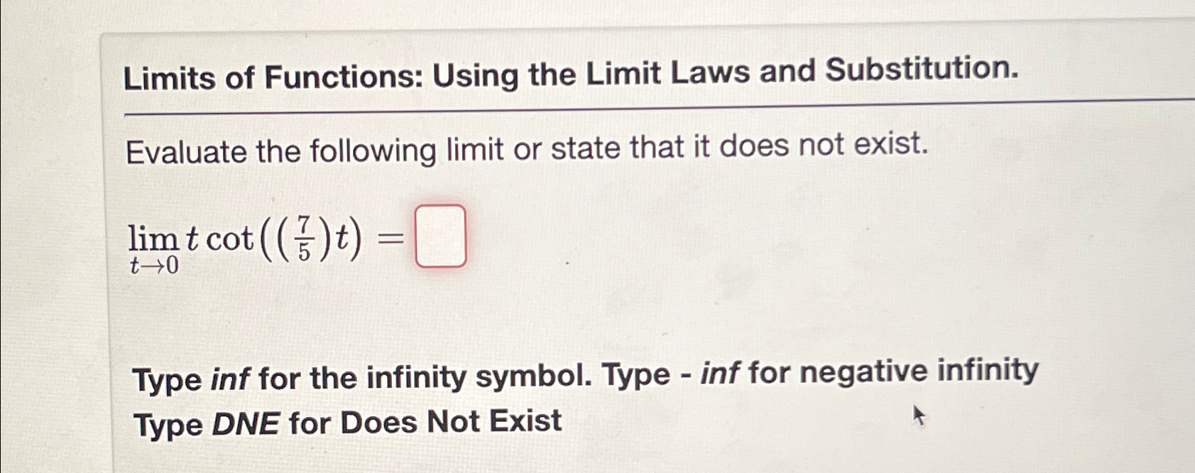Solved Limits of Functions: Using the Limit Laws and | Chegg.com