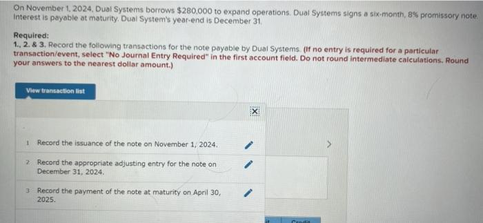 Solved On November 1, 2024, Dual Systems borrows $280.000 to | Chegg.com