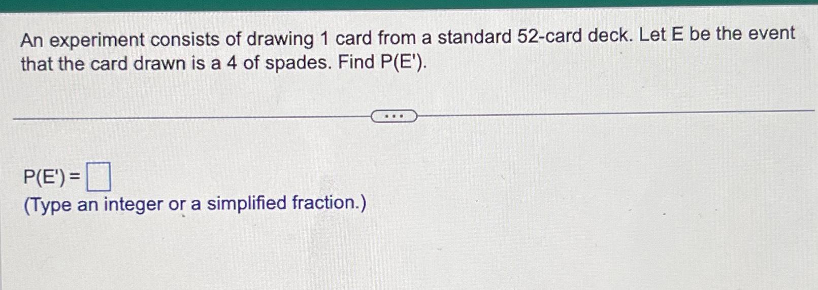 Solved An experiment consists of drawing 1 ﻿card from a | Chegg.com