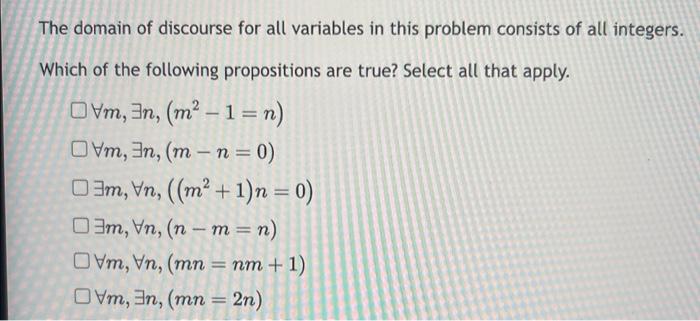 Solved The domain of discourse for all variables in this | Chegg.com