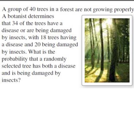 Solved A group of 40 trees in a forest are not growing | Chegg.com
