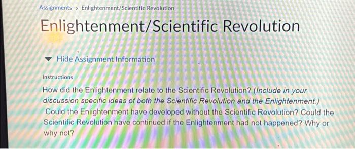 Assignments > Enlightenment/Scientific Revolution | Chegg.com