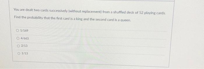 Solved You are dealt two cards successively (without | Chegg.com