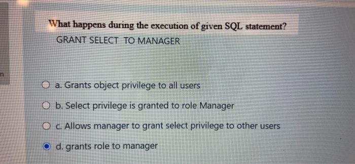 Solved What happens during the execution of given SQL | Chegg.com